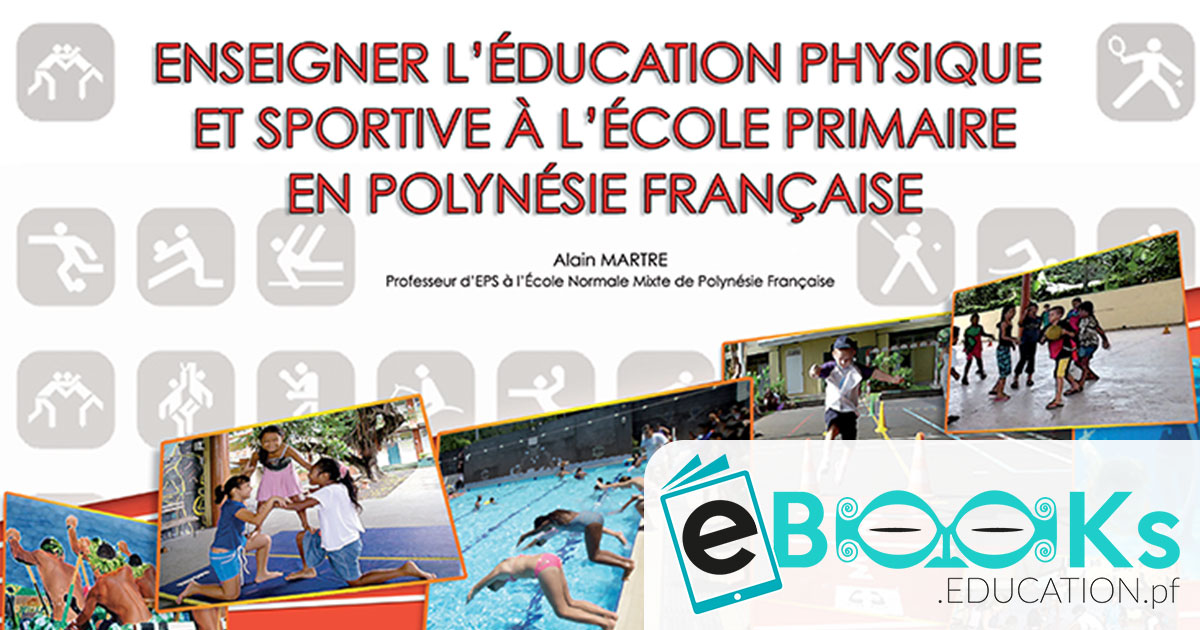 Enseigner l'EPS à l'école primaire - ebooks.education.pf